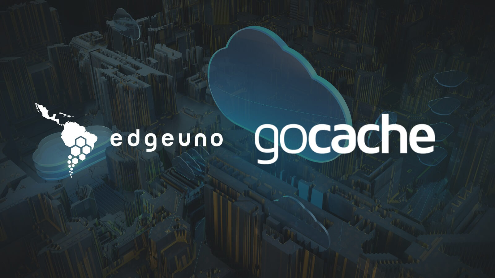 GoCache amplía sus servicios en América Latina con EdgeUno - EdgeUno