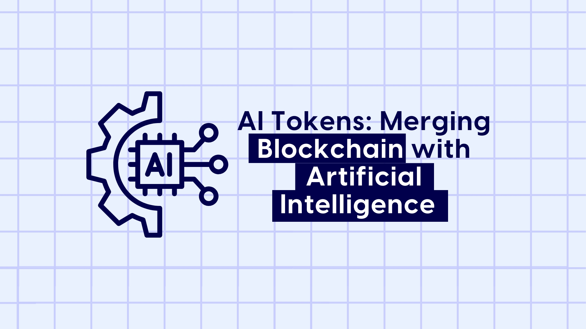 AI Tokens: Merging Blockchain with Artificial Intelligence - EdgeUno